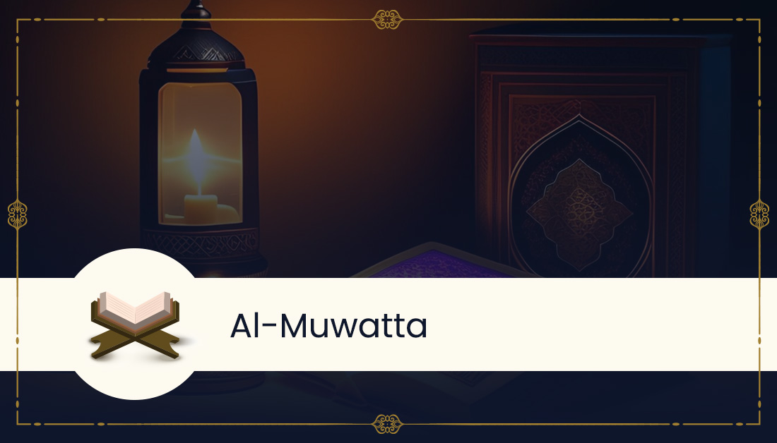 Al-Muwatta Hadith 20.143 | Volume 20 - What are Acceptable as ...