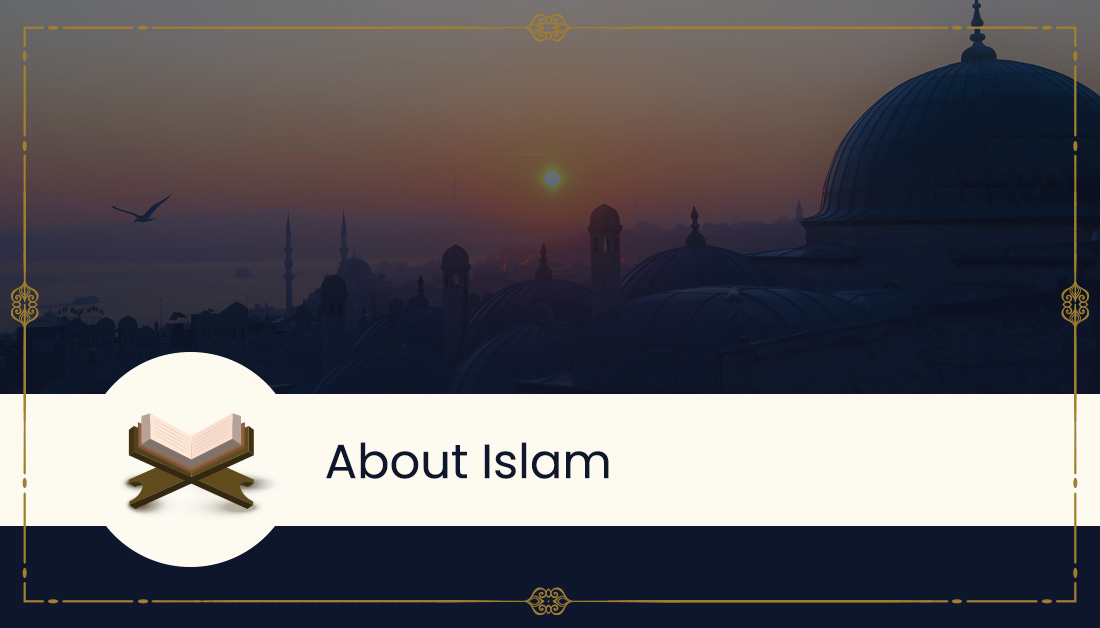 Introduction to Islam | History of Islam
